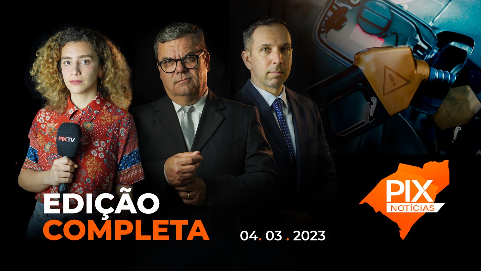 Pix Notícias 04/03/2023 - PIXTV
