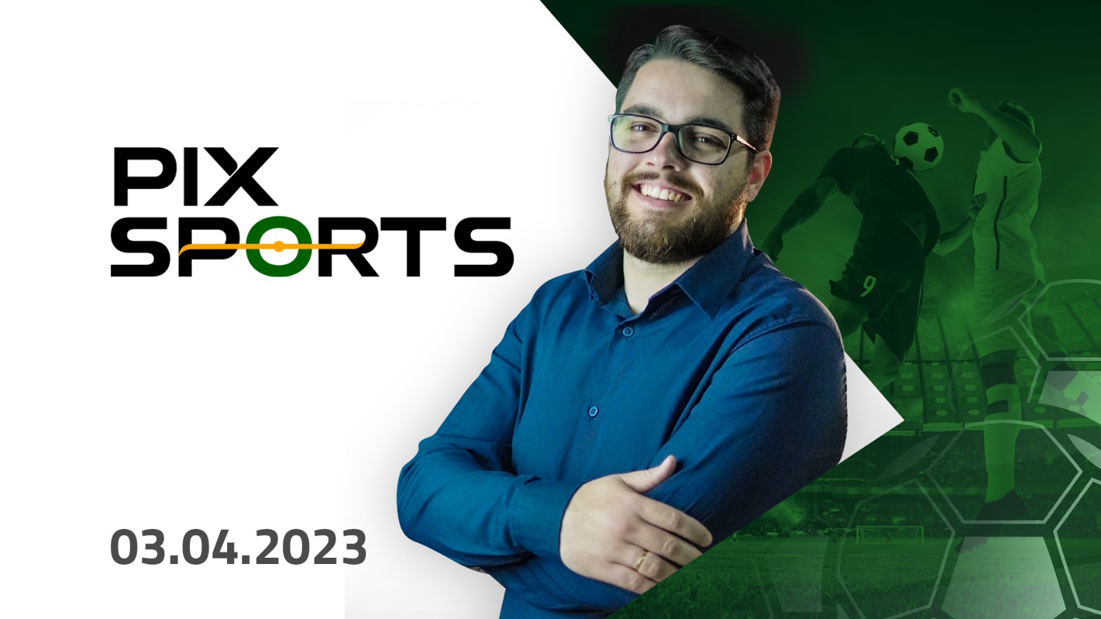 PIX Sports - Giro Esportivo 03/04/2023 - PIXTV